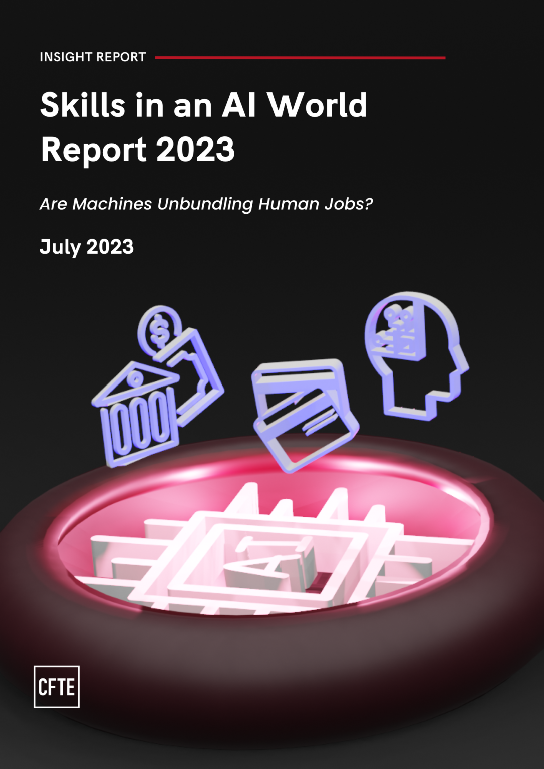 Skills in an AI World Report 2023 - CFTE