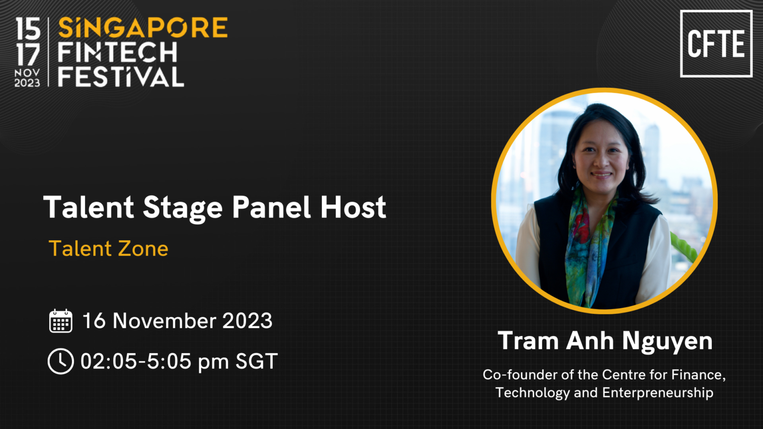 Tram Anh Nguyen is a Talent Stage Host at Singapore Fintech Festival 2023 - CFTE