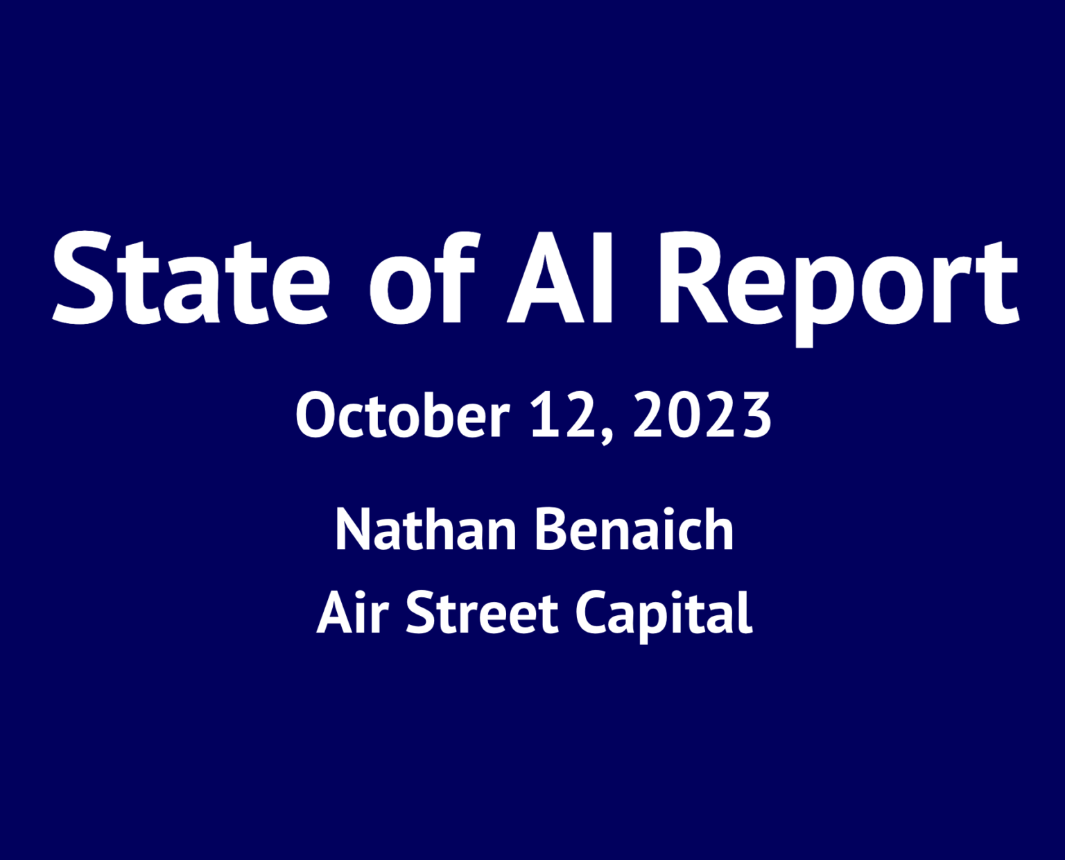 AI Digital Library - Air Street Capital - State of AI Report 2023 - CFTE